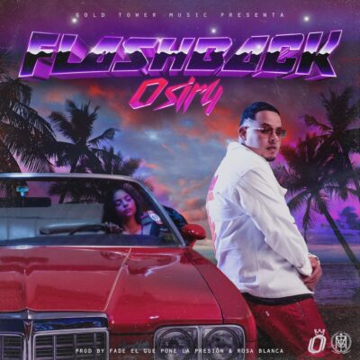 Osiry Baby llega con su lanzamiento Flashback - AmaRie Magazine