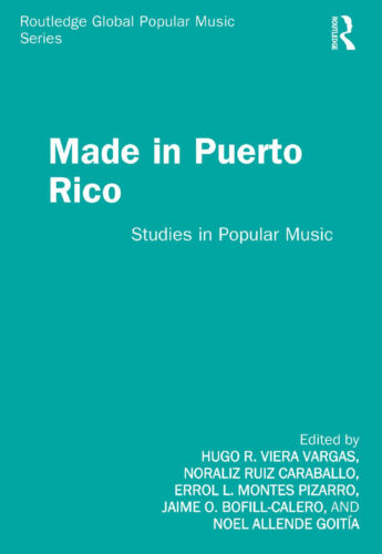 “Made in Puerto Rico” una mirada histórica a la música popular ...
